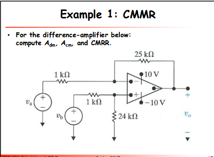 Solved Example 1: CMMR For the difference-amplifier below: | Chegg.com