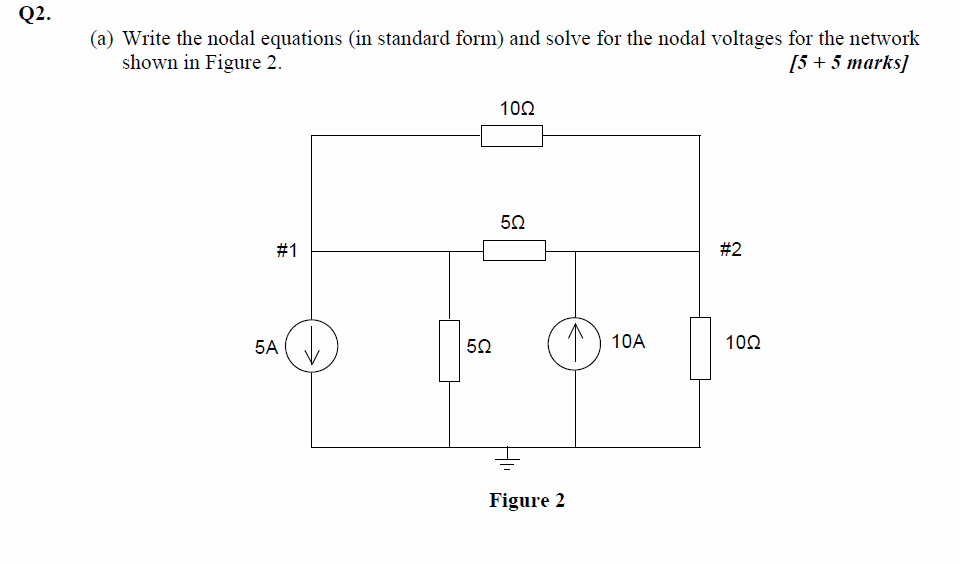 Solved Q2. (a) Write the nodal equations (in standard form) | Chegg.com