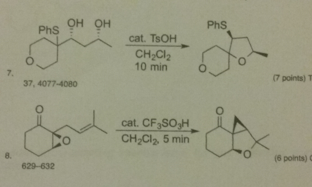 Solved OH QH PhS PhS cat. TsOH CH2Cl2 10 min 7 (7 points) T | Chegg.com