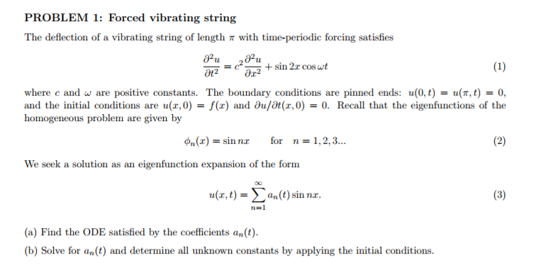 PROBLEM 1: Forced vibrating string The deflection of | Chegg.com