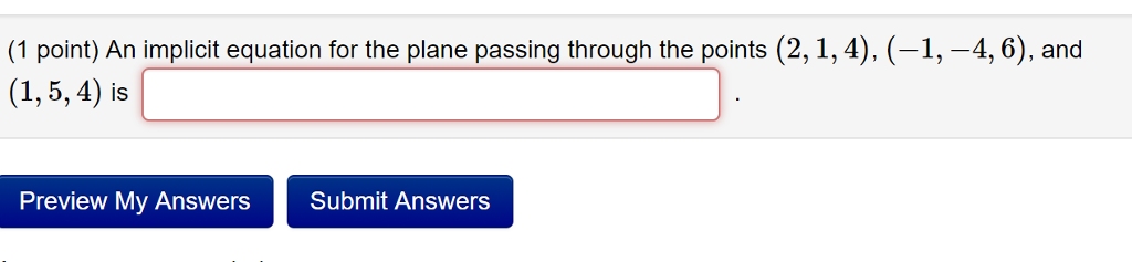 Solved An implicit equation for the plane passing through | Chegg.com