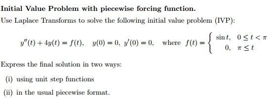 Solved Use Laplace Transforms to solve the following initial | Chegg.com