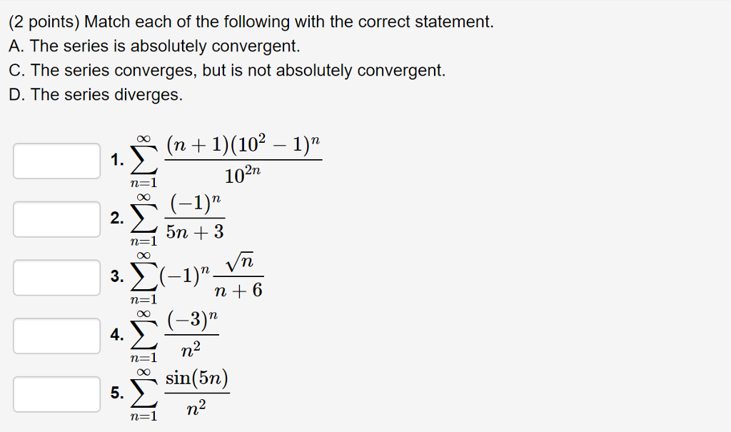 Solved Match each of the following with the correct | Chegg.com