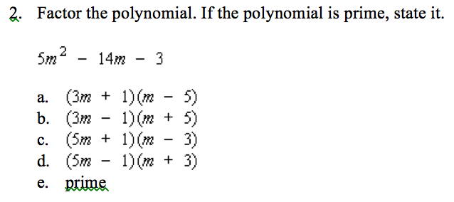 Solved Factor the polynomial. If the polynomial is prime, | Chegg.com