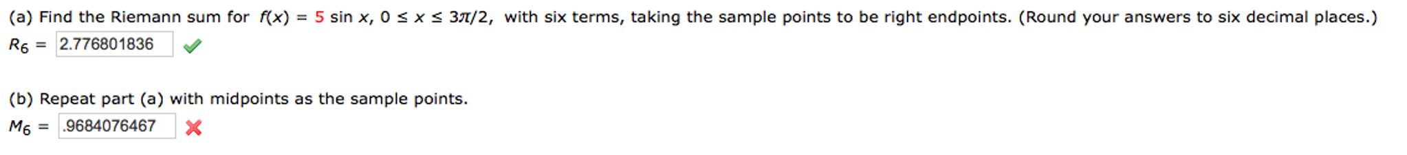 Solved Find the Riemann sum for f(x) = 5 sin x, 0 | Chegg.com