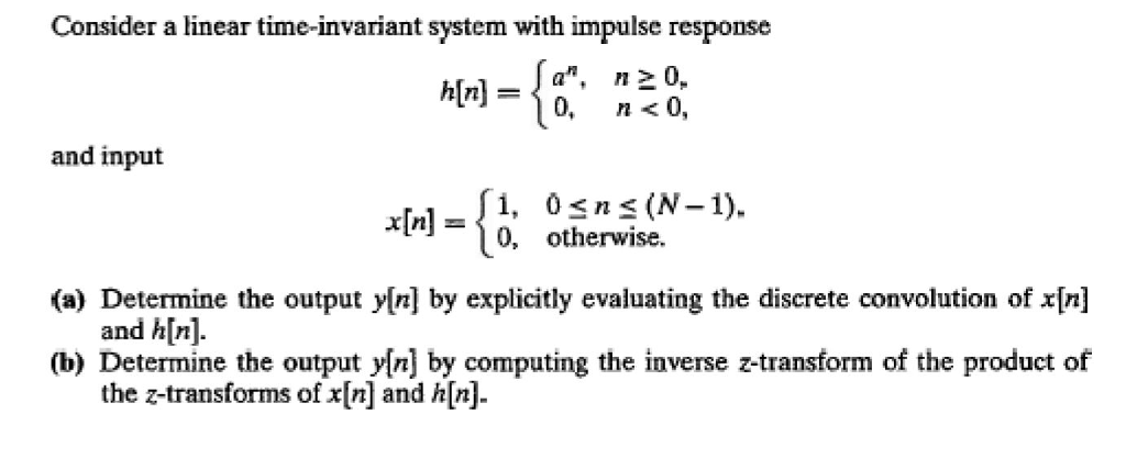 Solved Consider a linear time-invariant system with impulse | Chegg.com