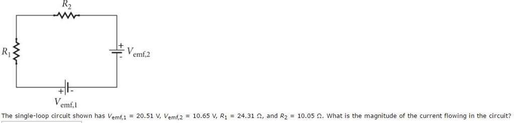 Solved The single-loop circuit shown has V_emf, 1 = 20.51 | Chegg.com