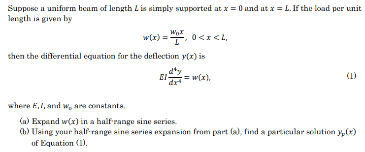 Solved Suppose a uniform beam of length L is simply | Chegg.com