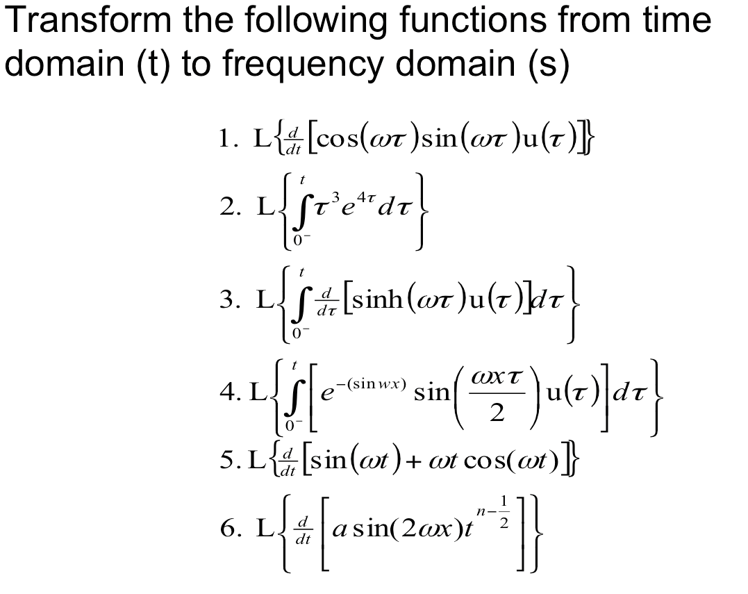 Solved Transform the following functions from time domain | Chegg.com