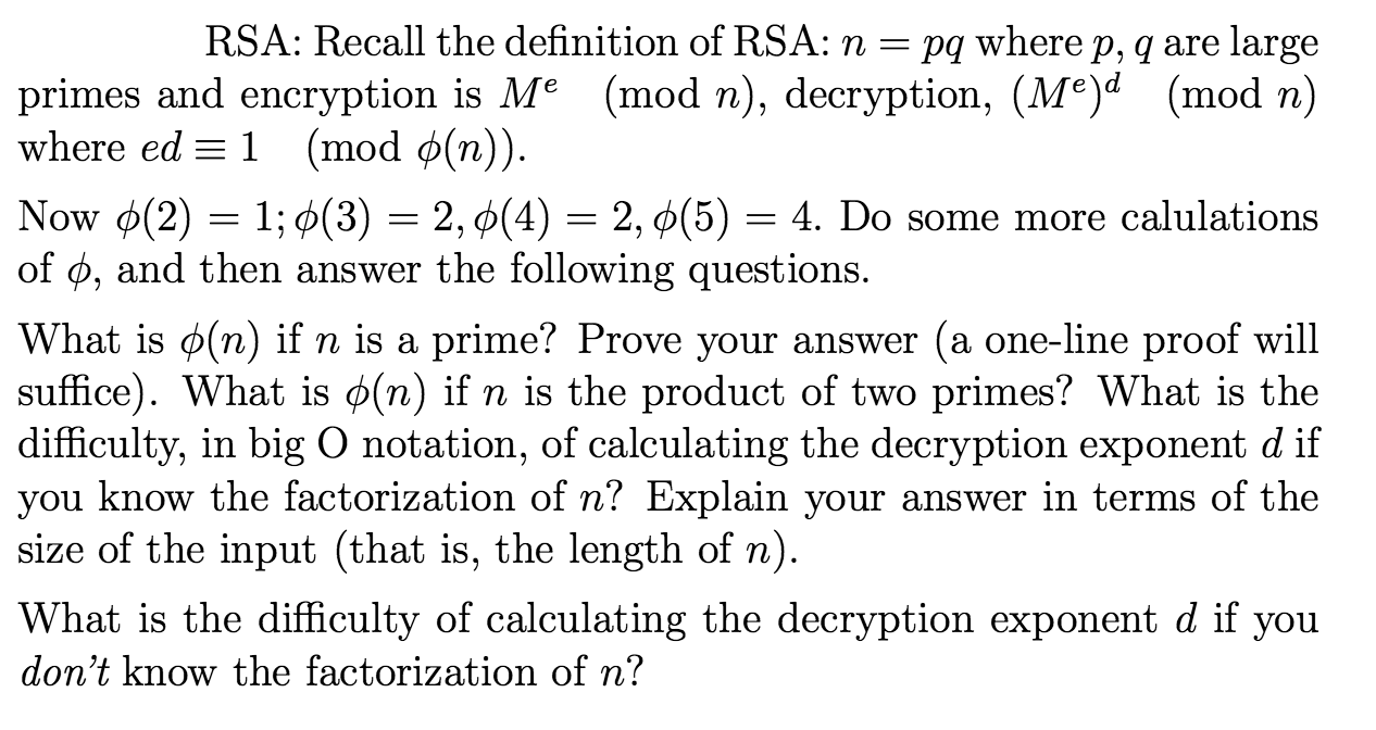Solved RSA: Recall the definition of RSA: n = pq where p, q | Chegg.com