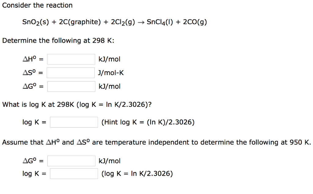 Solved Consider the reaction SnO2(s) 2C(graphite) 2Cl2(g) → | Chegg.com