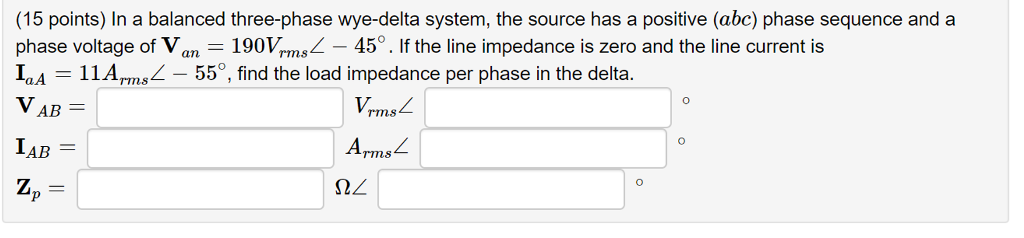 Solved (15 points) In a balanced three-phase wye-delta | Chegg.com
