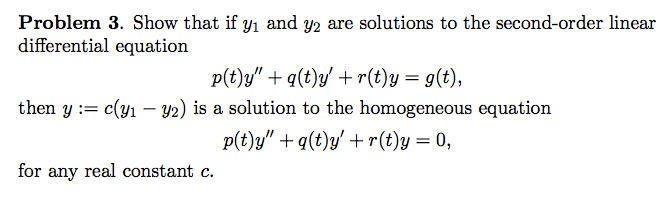 Solved Show that if y1 and y2 are solutions to the | Chegg.com