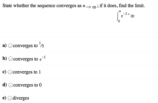 Solved State whether the sequence converges as n rightarrow | Chegg.com