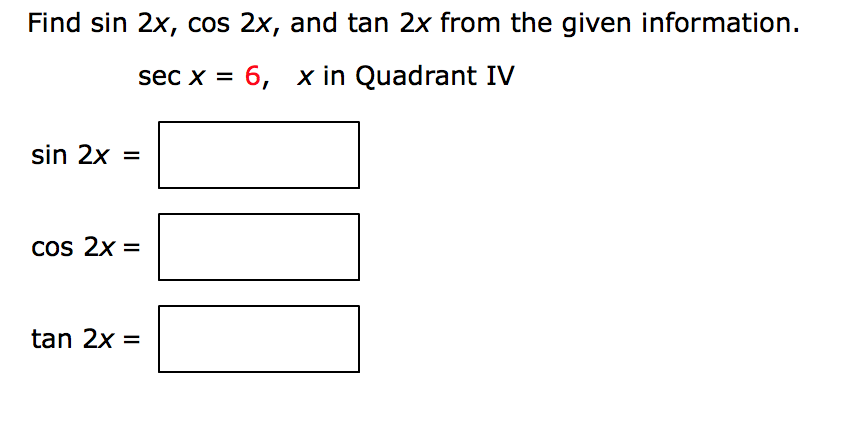Solved Find sin 2x, cos 2x, and tan 2x from the given | Chegg.com