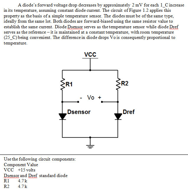 Solved A diode's forward voltage drop decreases by | Chegg.com
