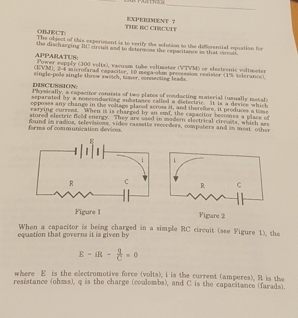 Solved ARINER EXPERIMENT 7 THE RC CIRCUIT OBJECT The object | Chegg.com