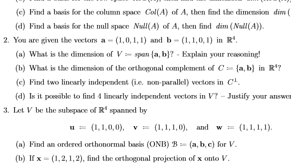 Solved (c) Find a basis for the column space Col(A) of A, | Chegg.com