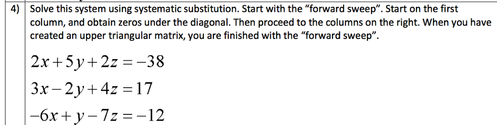 Solved Solve this system using systematic substitution. | Chegg.com