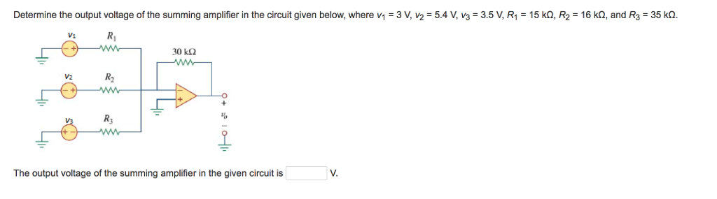 Solved Determine the output voltage of the summing amplifier | Chegg.com