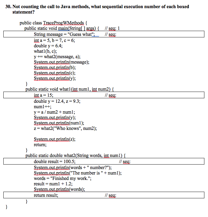 Solved 30. Not counting the call to Java methods, what | Chegg.com