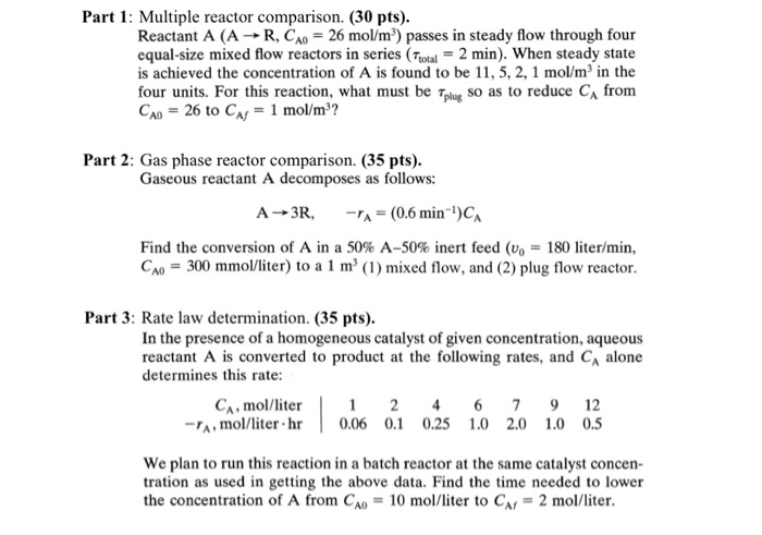 Multiple reactor comparison. Reactant A (A | Chegg.com