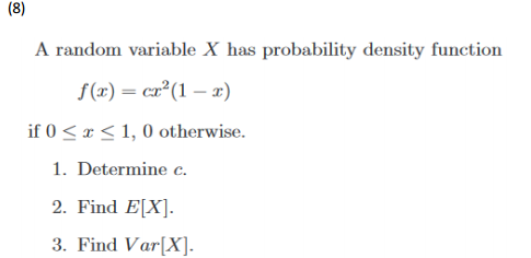Solved A random variable X has probability density function | Chegg.com