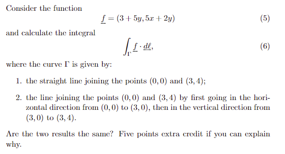 Solved Consider the function and calculate the integral ke | Chegg.com