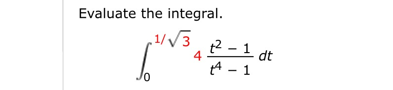 Solved Evaluate the integral. integral_0^1/Squareroot 3 4 | Chegg.com