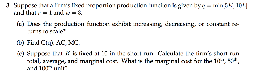 Solved 3. Suppose that a firm's fixed proportion production | Chegg.com