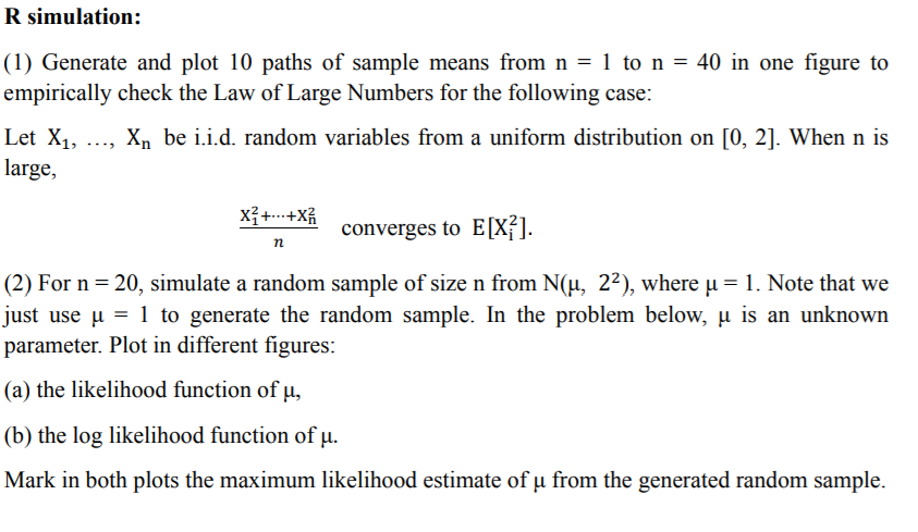 Solved R simulation: e and plot 10 paths of sample means | Chegg.com