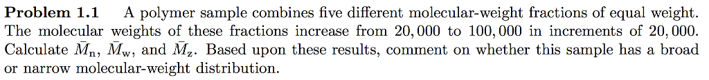 Solved Problem 1.1 A polymer sample combines five different | Chegg.com