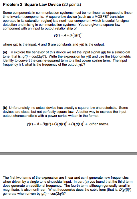 Solved Problem 2 Square Law Device (20 points) Some | Chegg.com