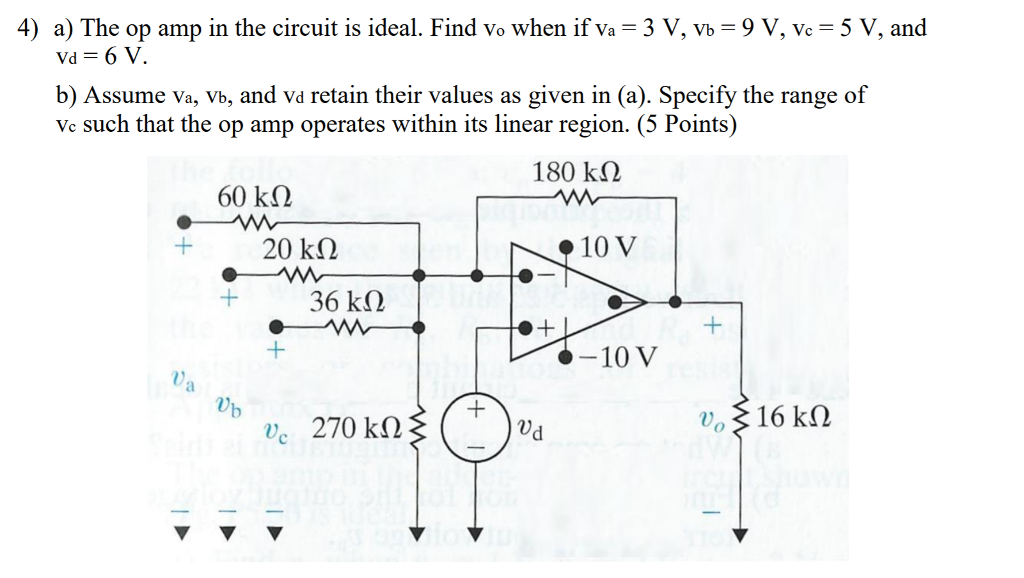Solved 4) a) The op amp in the circuit is ideal. Find vo | Chegg.com