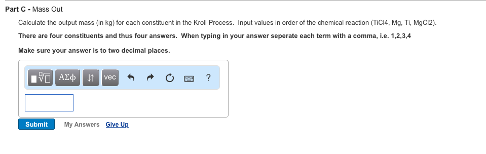 Solved Homework Assignment 2 Problem 1 In the Kroll Process, | Chegg.com