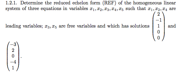 Solved Determine the reduced echelon form (REF) of the | Chegg.com