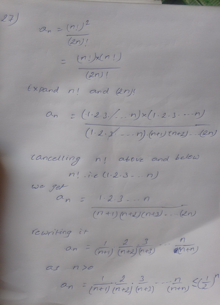Solved a_n = (n!)^2/(2n)! = (n!) times (n!)/(2n!) Expand | Chegg.com
