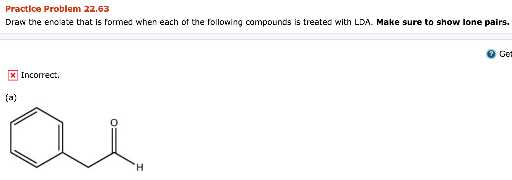 Solved Practice Problem 22.63 Draw the enolate that is | Chegg.com