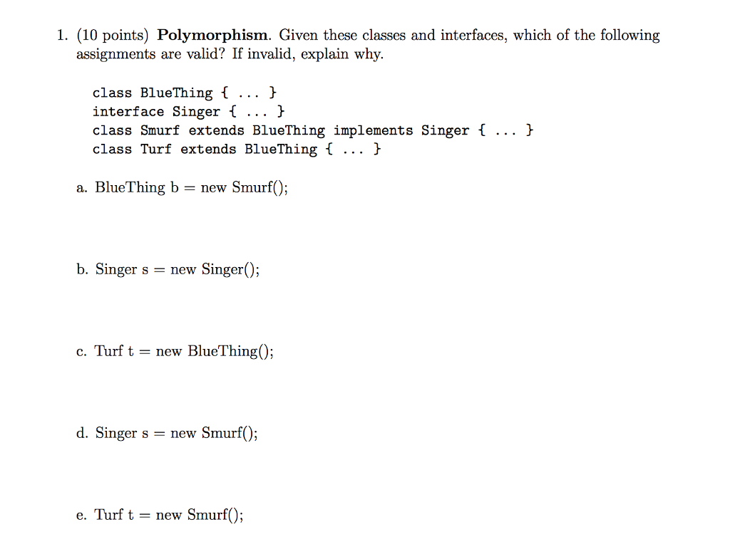 Solved 1 10 Points Polymorphism Given These Classes And