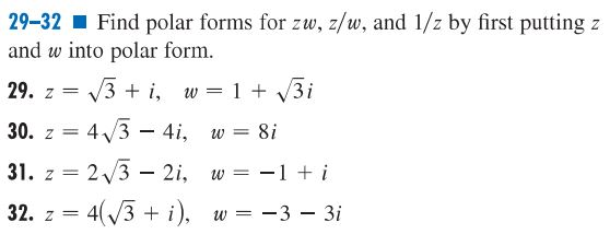 Solved Find polar forms for zw, z/w, and 1/z by first | Chegg.com