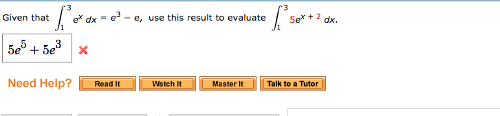 Solved Given that ex dx = e3-e, use this result to evaluate | Chegg.com