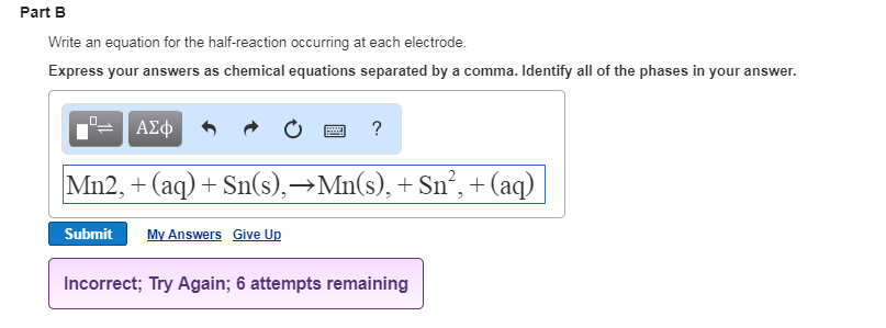 Solved Part B Write an equation for the half-reaction | Chegg.com