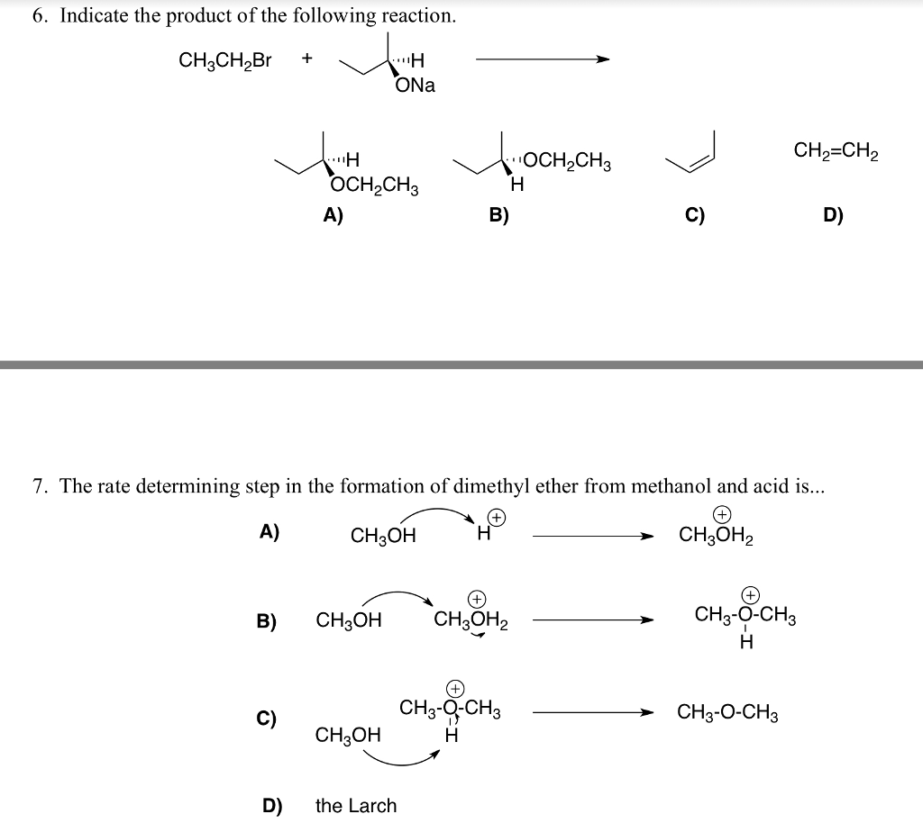 Solved 6. Indicate the product of the following reaction | Chegg.com