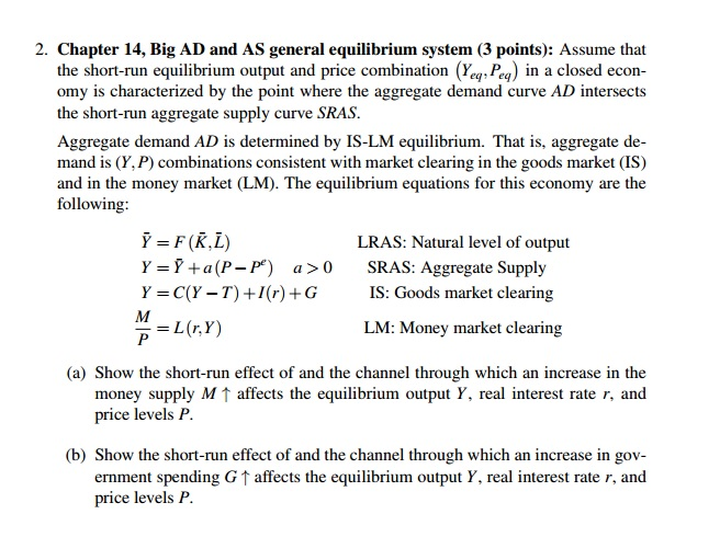 Solved Assume that the short-run equilibrium output and | Chegg.com