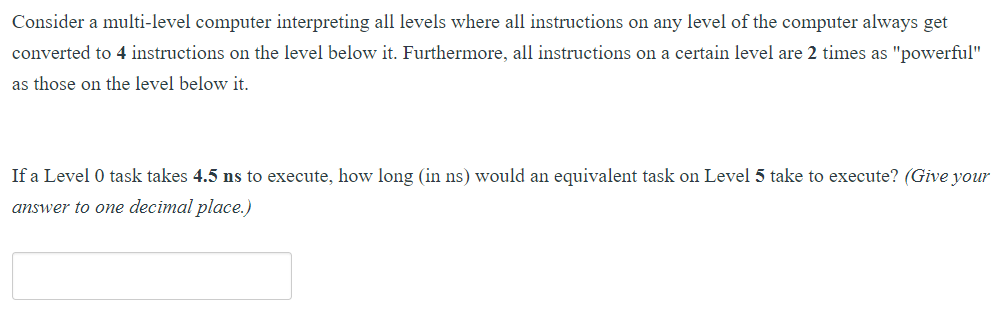 Solved Consider a multi-level computer interpreting all | Chegg.com