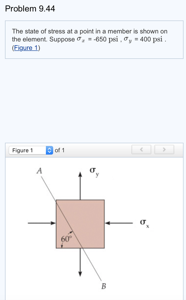 Solved Problem 9.44 The state of stress at a point in a | Chegg.com