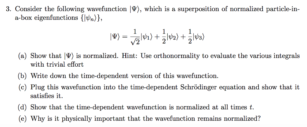 Solved 3 Consider The Following Wavefunction Which Is A