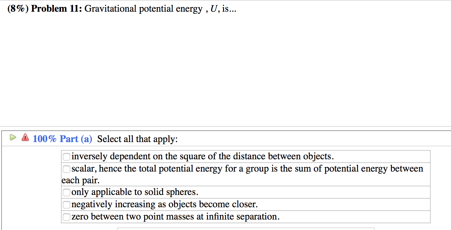 Solved Gravitational potential energy, U, is... Select all | Chegg.com