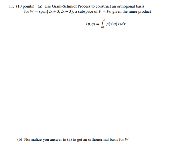 Solved Use Gram-Schmidt Process to construct an orthogonal | Chegg.com