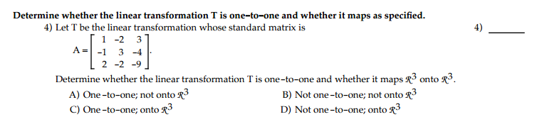 Solved Determine whether the linear transformation T is | Chegg.com